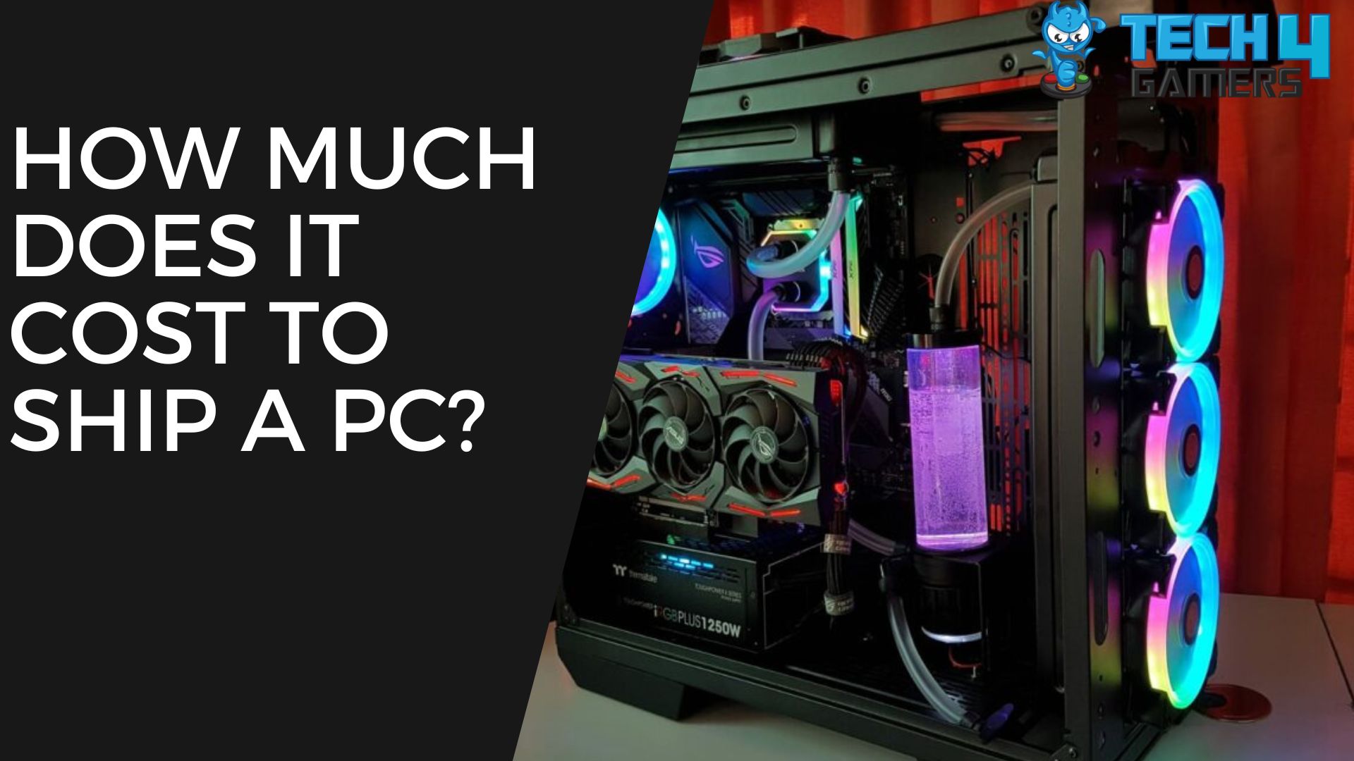 How Much Does It Cost To Ship A PC 2023 Tech4Gamers How Much Does It Cost To Ship A PC 2023 Tech4Gamers