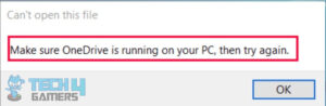 Make Sure OneDrive Is Running On Your PC [FIXED] - Tech4Gamers