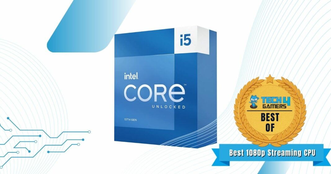 Best CPU For Streaming: Intel & AMD - Tech4Gamers