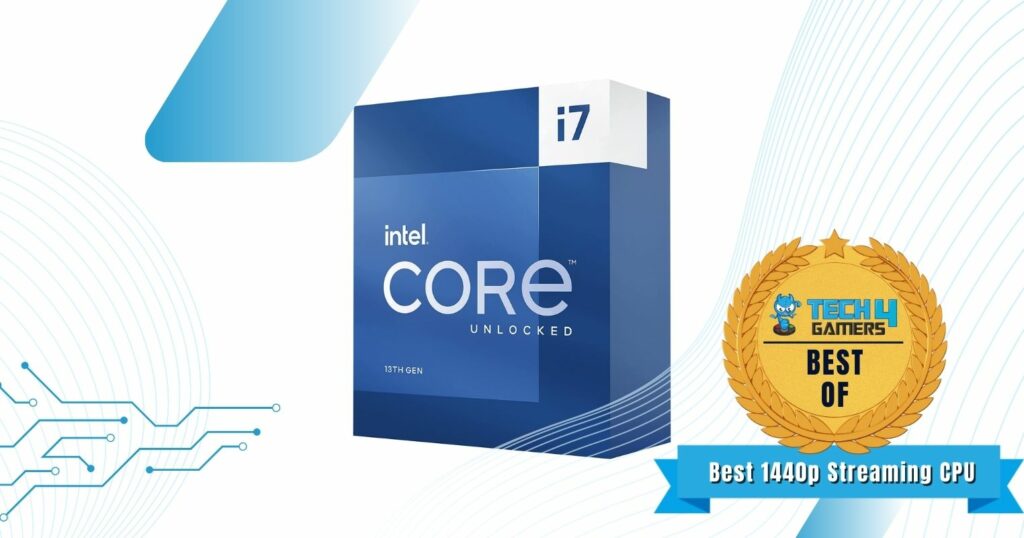 Best CPU For Streaming: Intel & AMD - Tech4Gamers