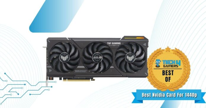 The Best Graphics Cards For 1440p Gaming [Top Rated Options] - Tech4Gamers