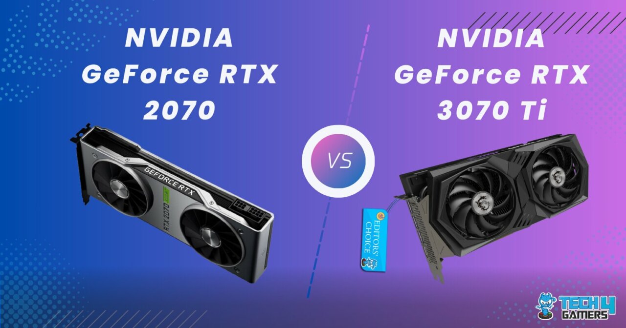 RTX 2070 Vs RTX 3070 Ti [We Tested 8 Games] - Tech4Gamers