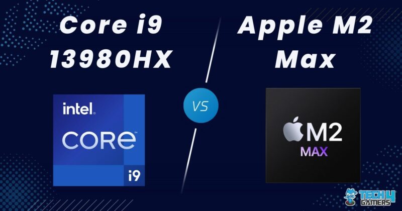 Core i9 13980HX vs Apple M2 Max - We Declared One Better - Tech4Gamers