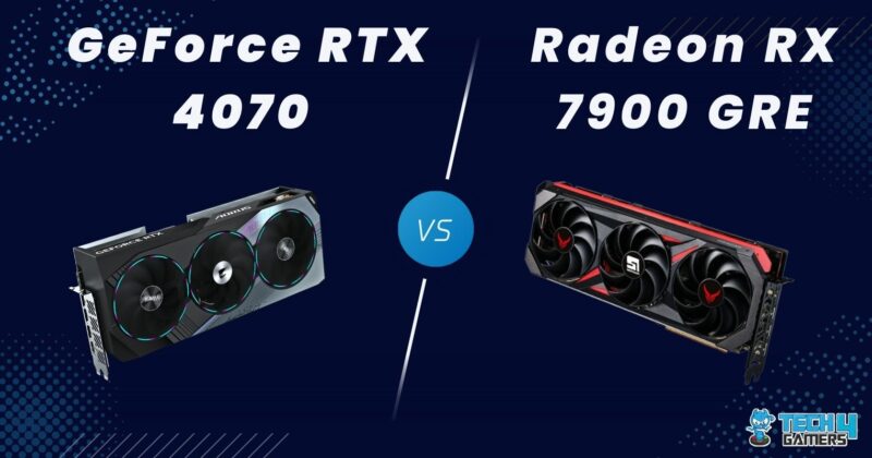 RX 7900 GRE Vs RTX 4070: We Benchmarked Both - Tech4Gamers