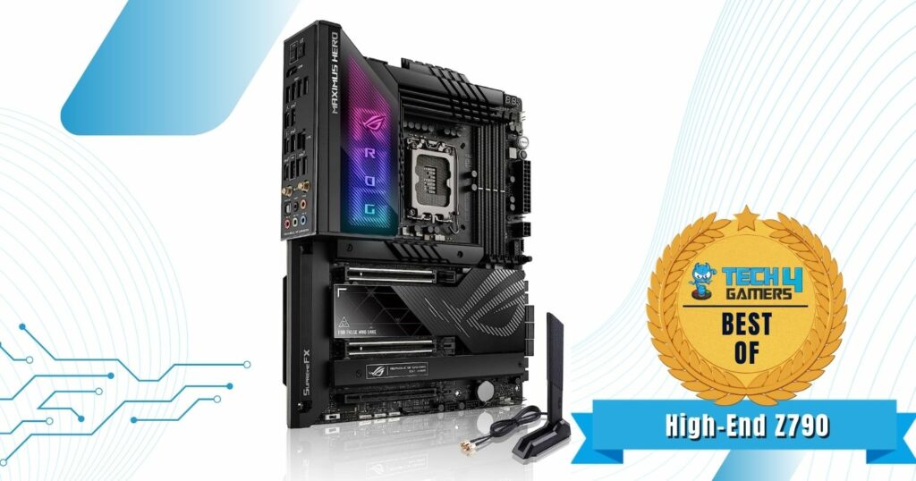 BEST Z790 Motherboards [Hands-On Tested 2024] - Tech4Gamers