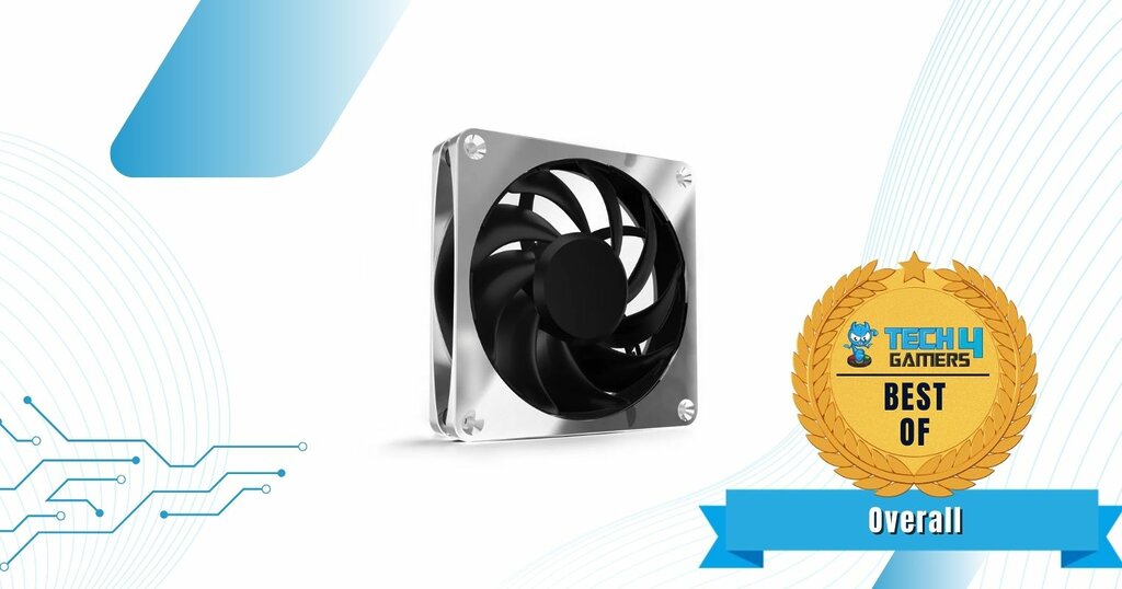 6 BEST 120mm Case Fans [Tested] - Tech4Gamers