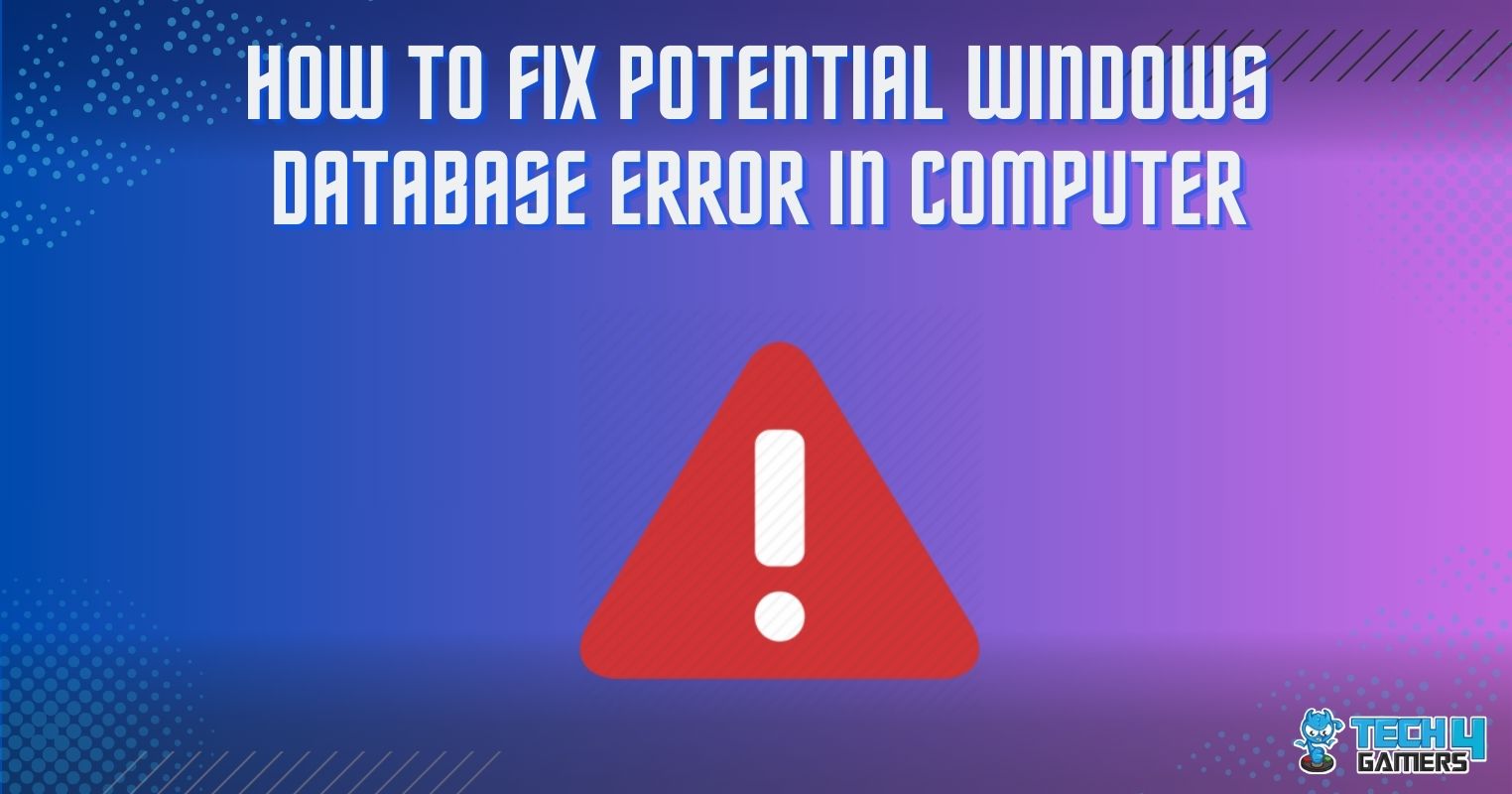 Potential Windows Update Database Error Detected [Our Proven Fixes] - Tech4Gamers