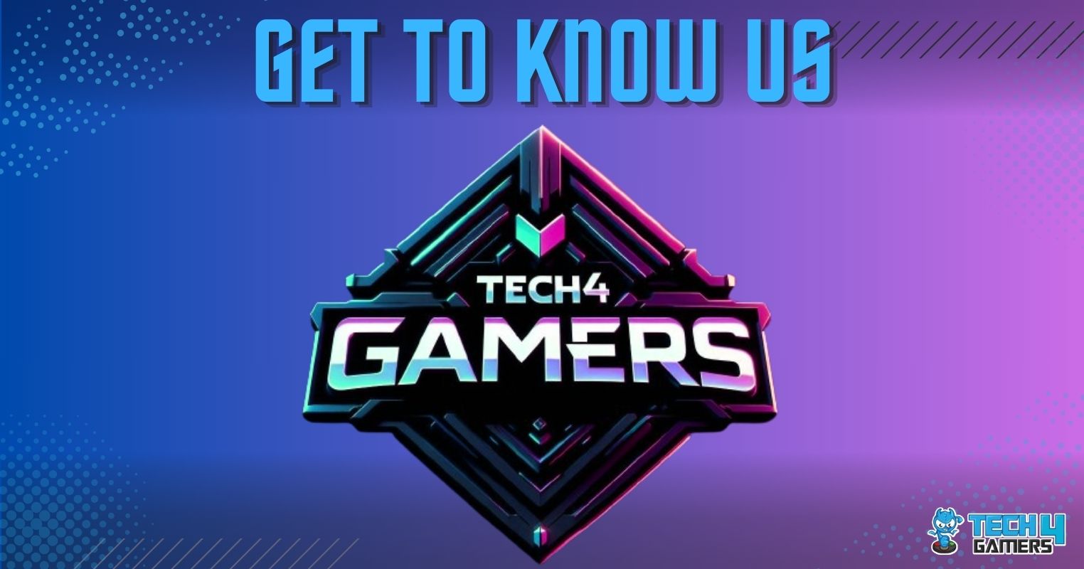 About Us - Tech4Gamers