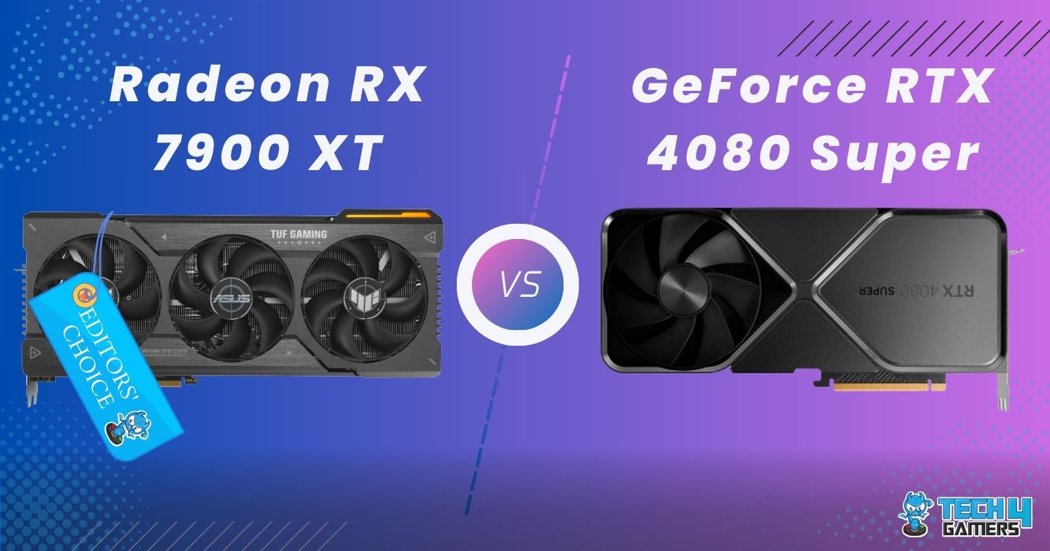 RTX 4080 Super Vs RX 7900 XT: We Benchmarked Both - Tech4Gamers