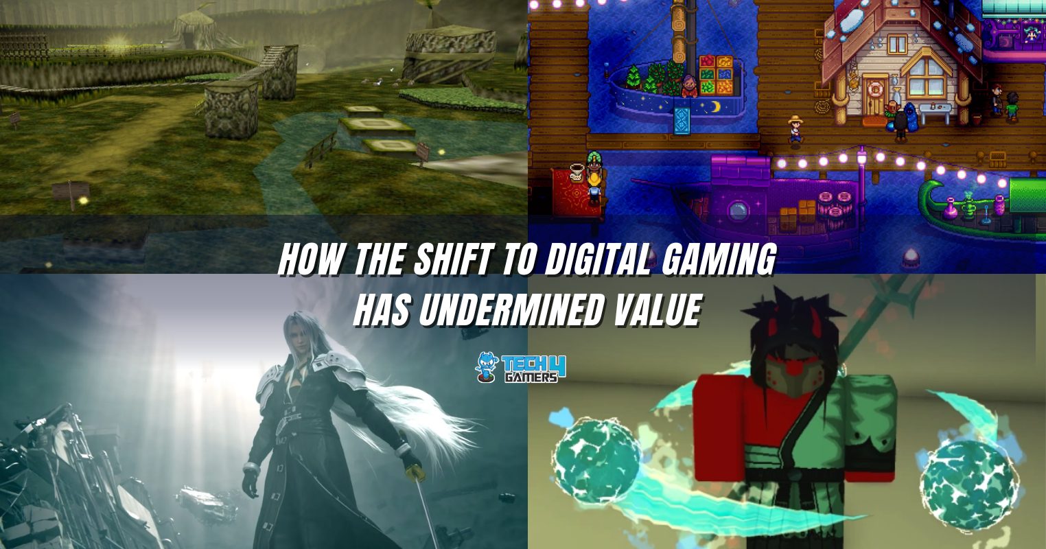 How The Shift To Digital Gaming Has Undermined Value