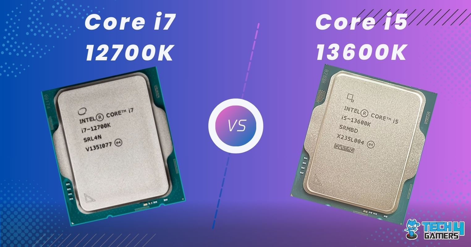 i7-12700K Vs i5-13600K [We Tested Both] - Tech4Gamers